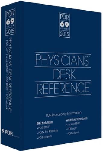 2015 Physicians' Desk Reference, 69th Edition (Physicians' Desk ...